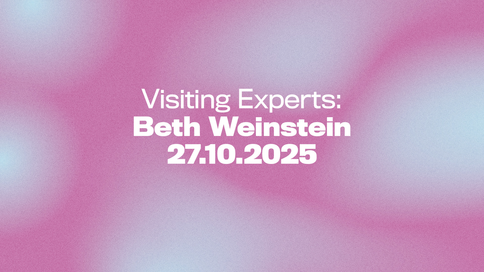 Visiting Experts: Beth Weinstein | Taideyliopisto